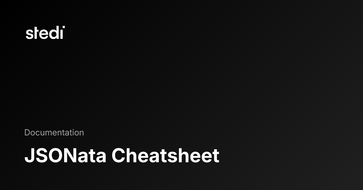 JSONata Cheatsheet