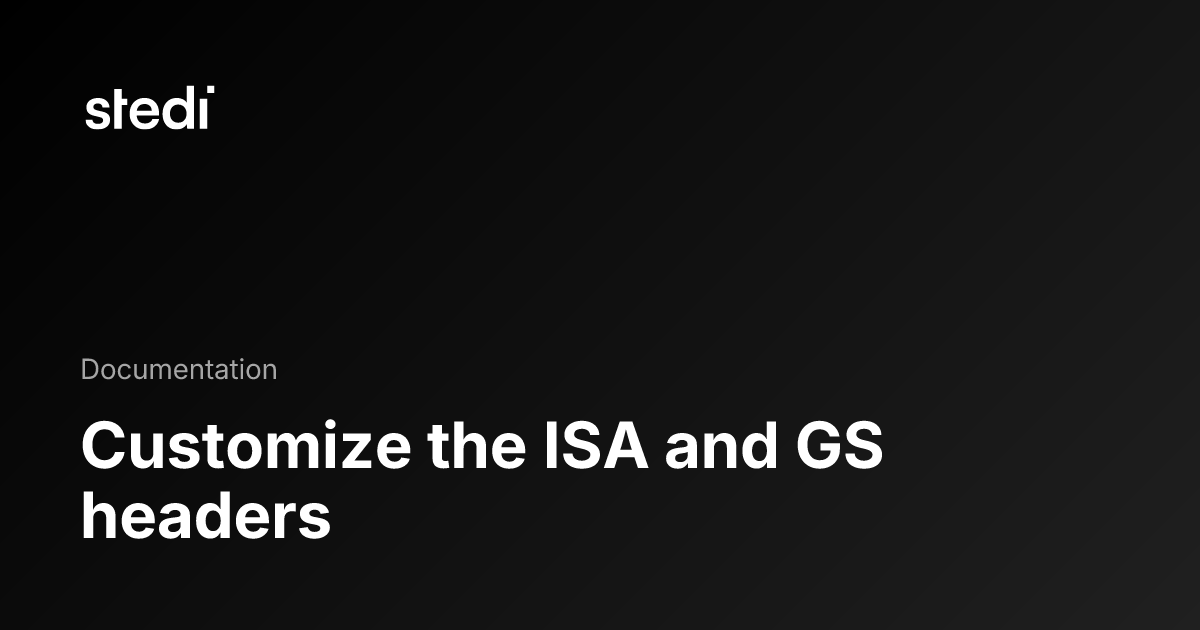 Customize the ISA and GS headers