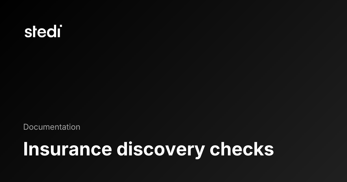 Insurance discovery checks