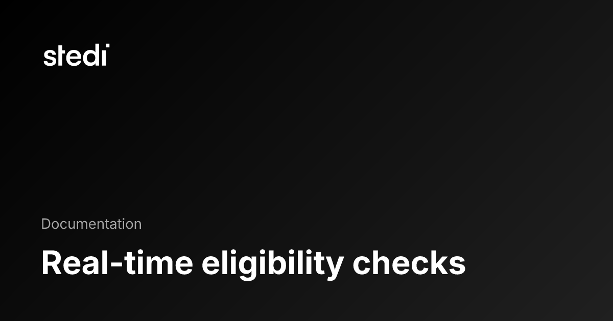 Real-time eligibility checks